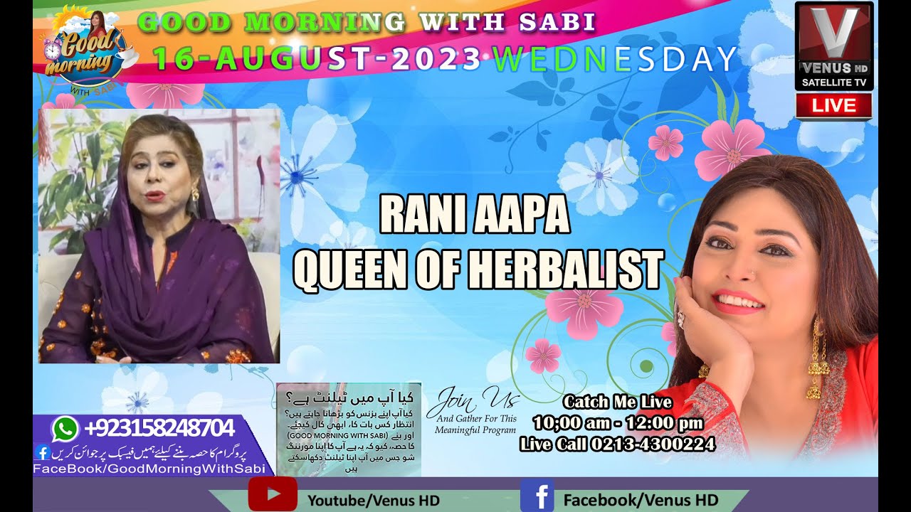 GOOD MORNING WITH SABI || RANI AAPA QUEEN OF HERBALIST | Venus HD | 16 ...