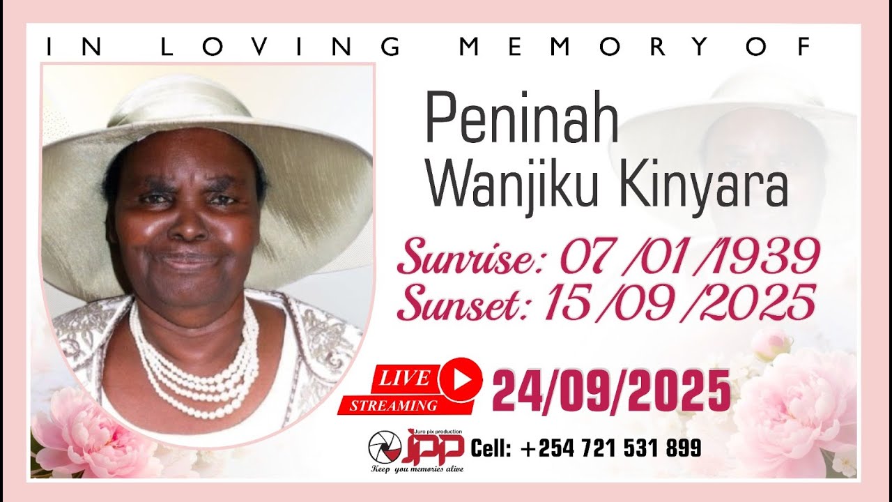 In Loving Memory Of Peninah Wanjiku Kinyara - YouTube