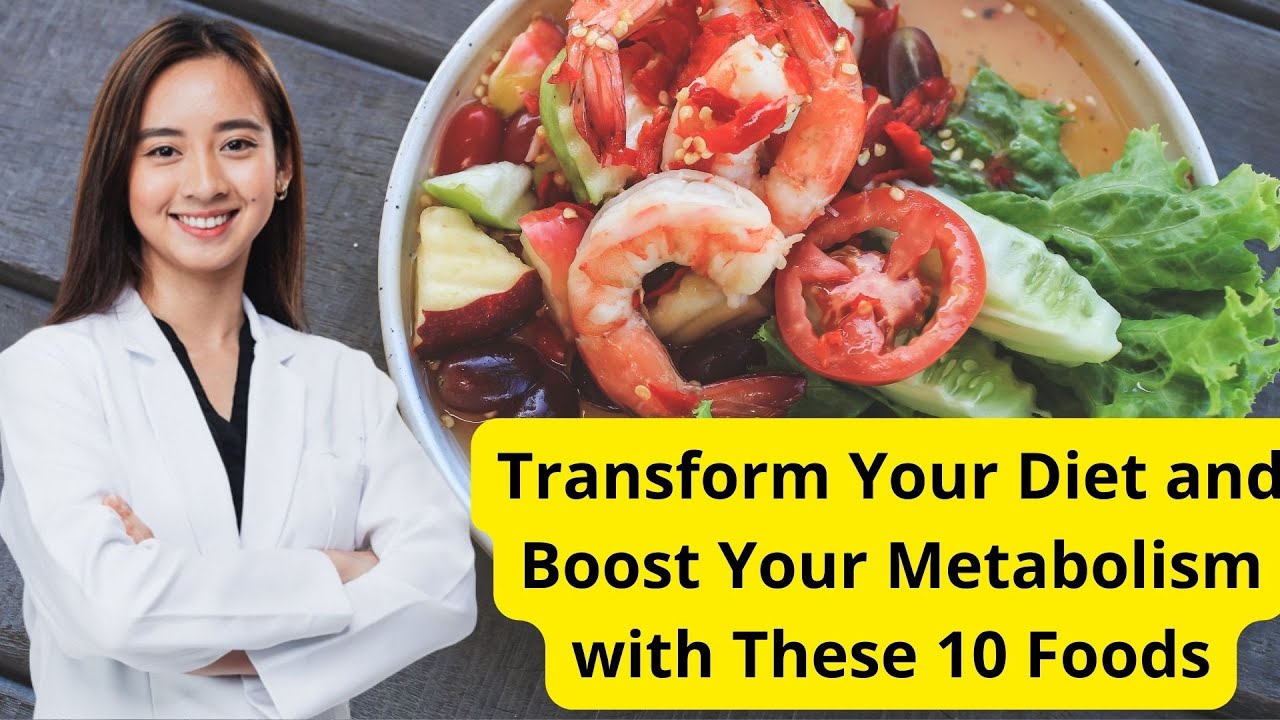 10 Foods That Will Boost Your Metabolism for Weight Loss - YouTube