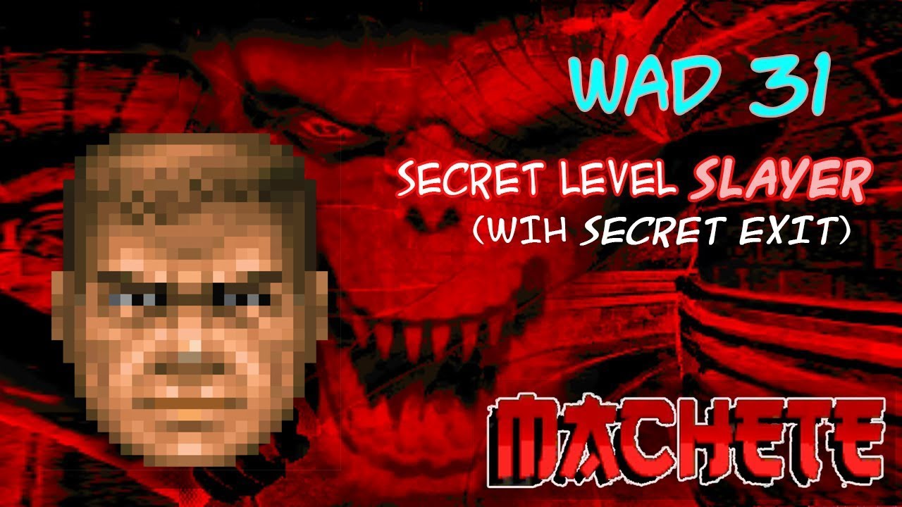 DOOM 2: Machete (2024) - Secret Level MAP 31 "Slayer" (100%) - YouTube