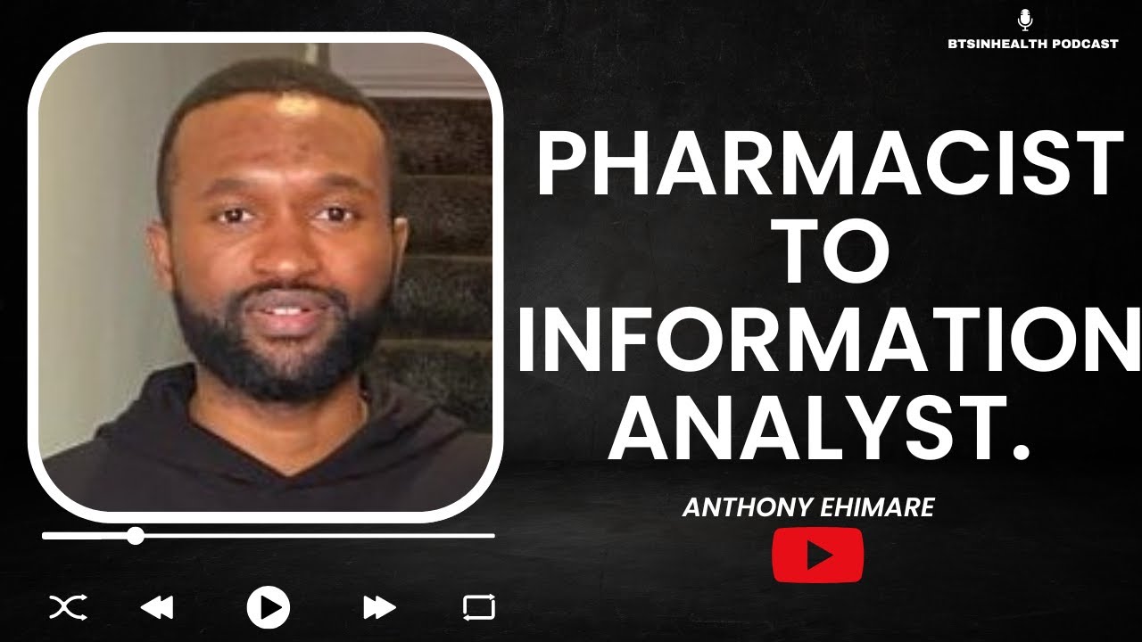 EP 30 - From Nigerian Pharmacist to Information Analyst in the UK with Anthony Ehimare ...
