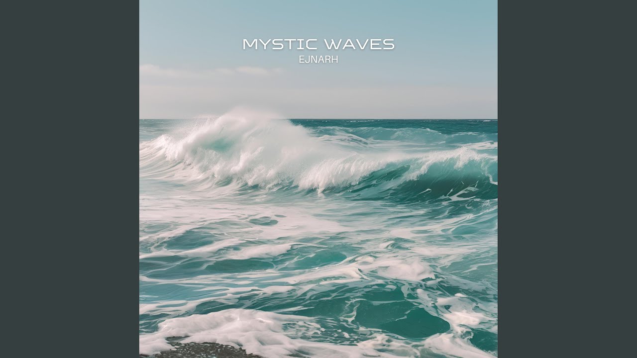 Mystic Waves - YouTube