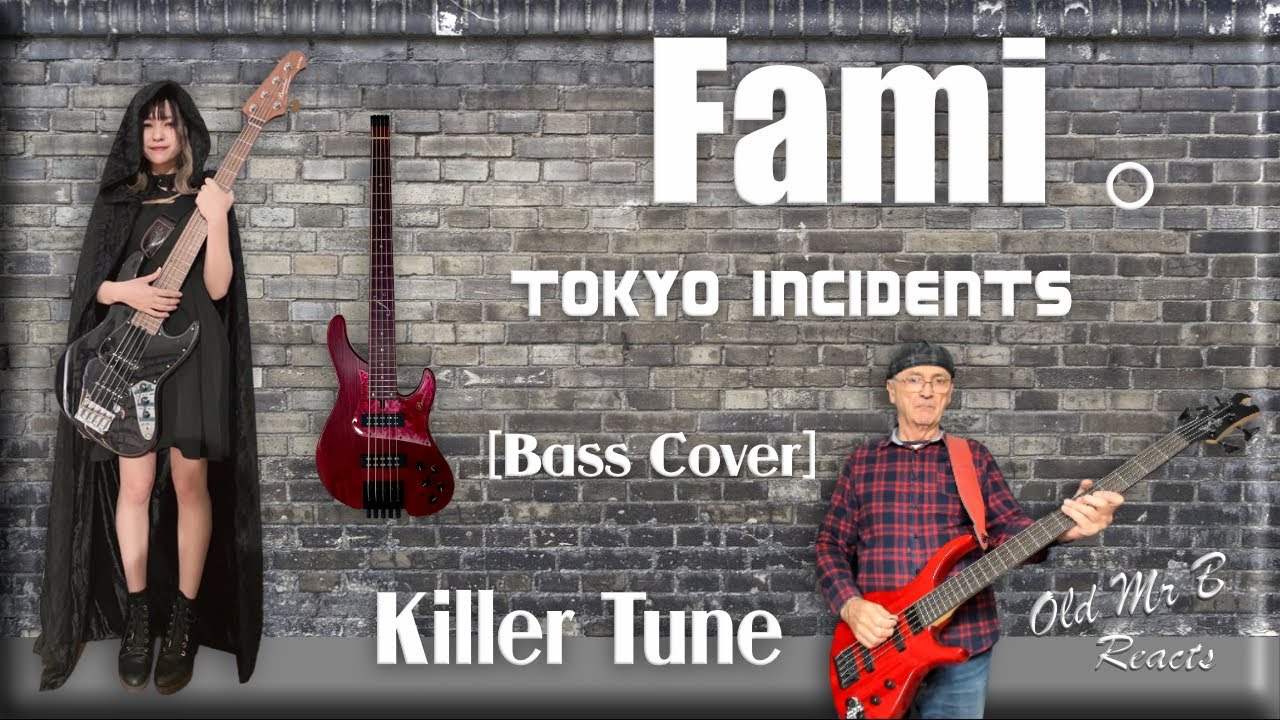 Fami. - Tokyo Incidents - Killer Tune - (Bass Cover) (Reaction) - YouTube