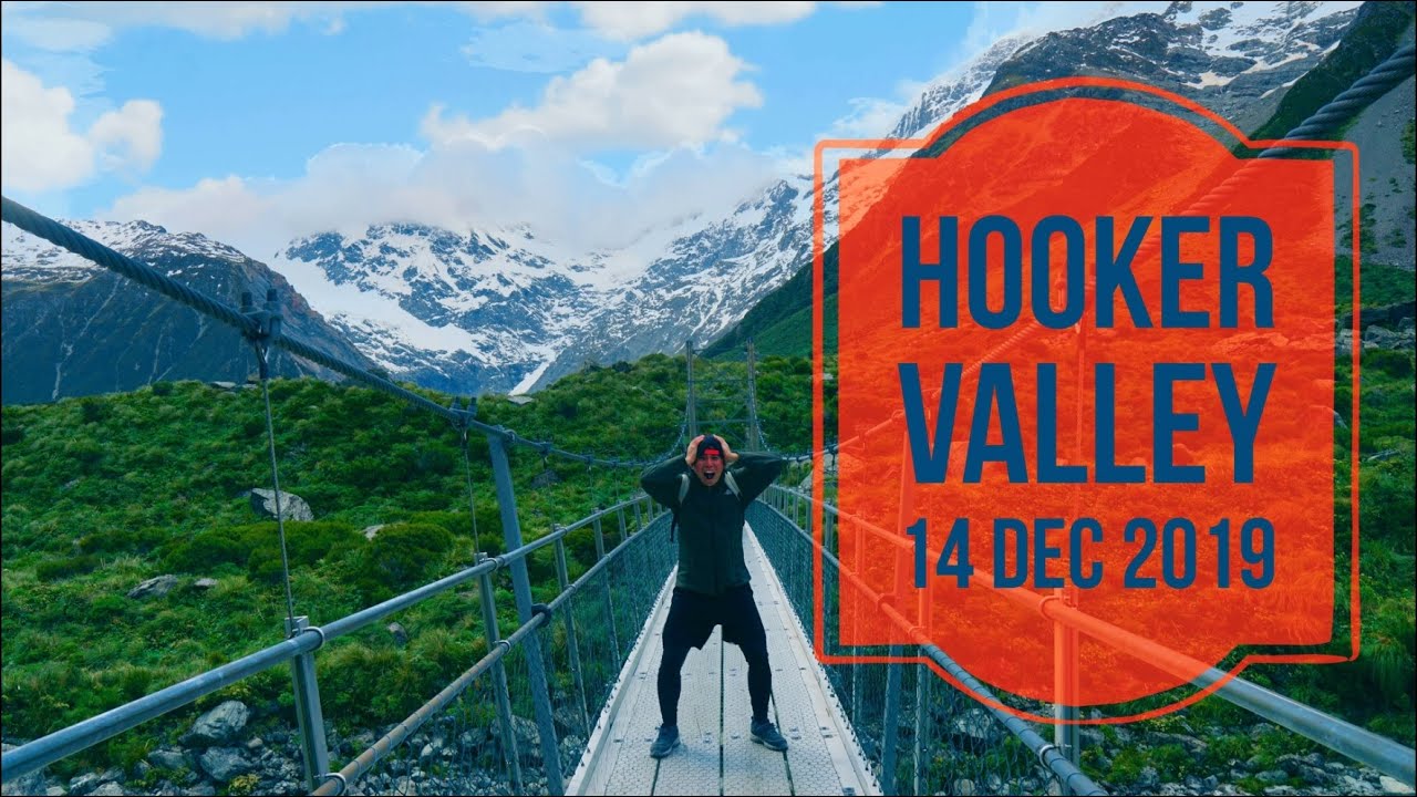 Hooker Valley Track. 14/12/2019. 胡克山谷步道 特别篇 - YouTube