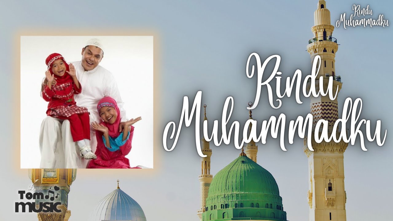 Rindu Muhammad ku - Haddad Alwi & Vita (Official musik video) lirik ...