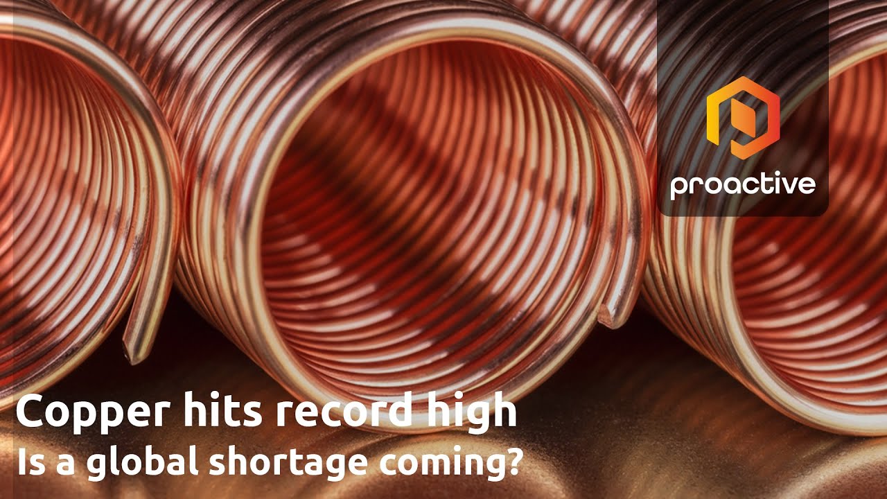 Copper hits record high amid global shortage - YouTube