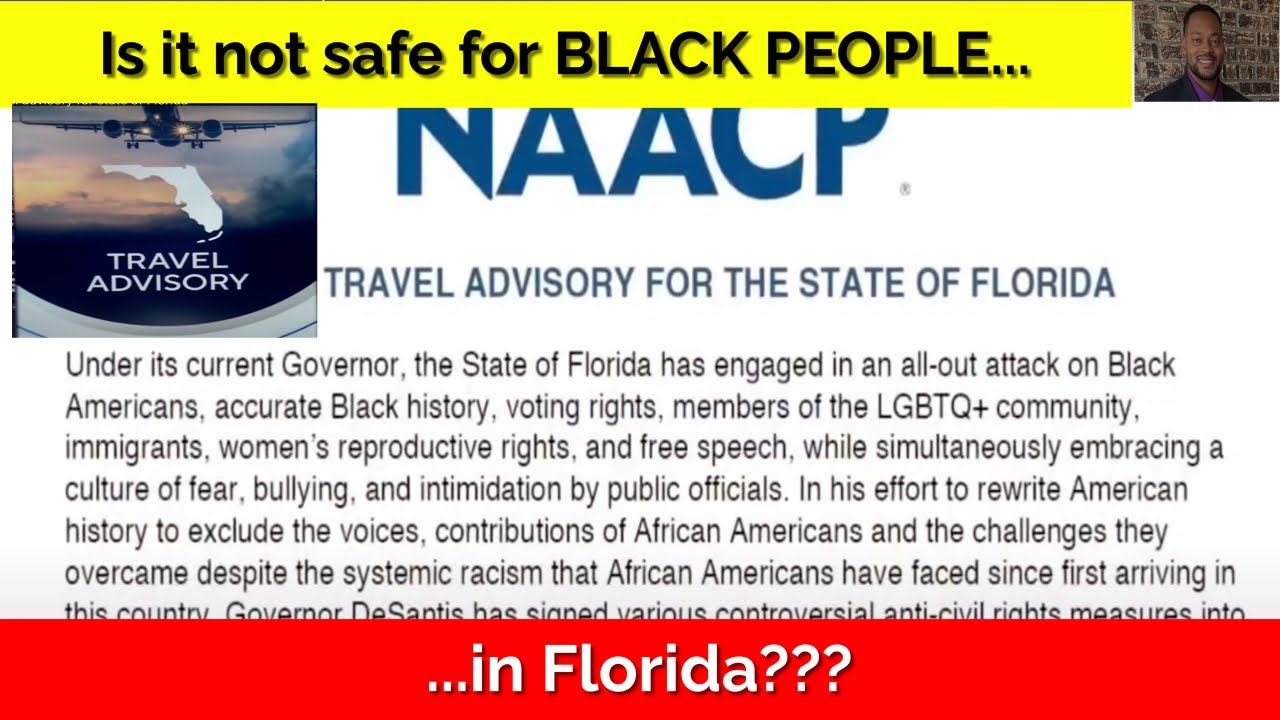 NAACP issues TRAVEL advisory for the STATE of FLORIDA!!!! - YouTube