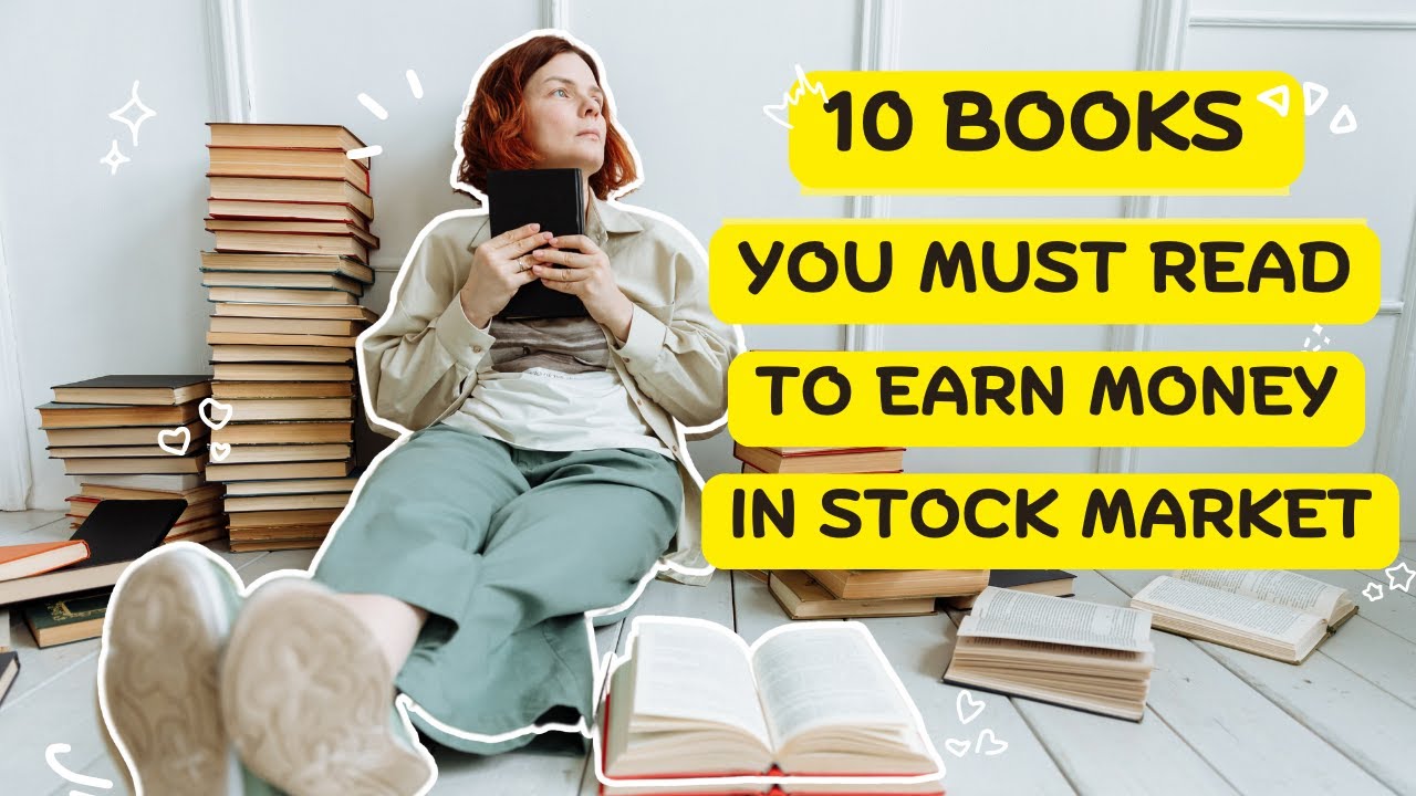 10 BOOKS TO EARN MONEY IN STOCK MARKET | MUST READ BOOKS ON STOCK ...