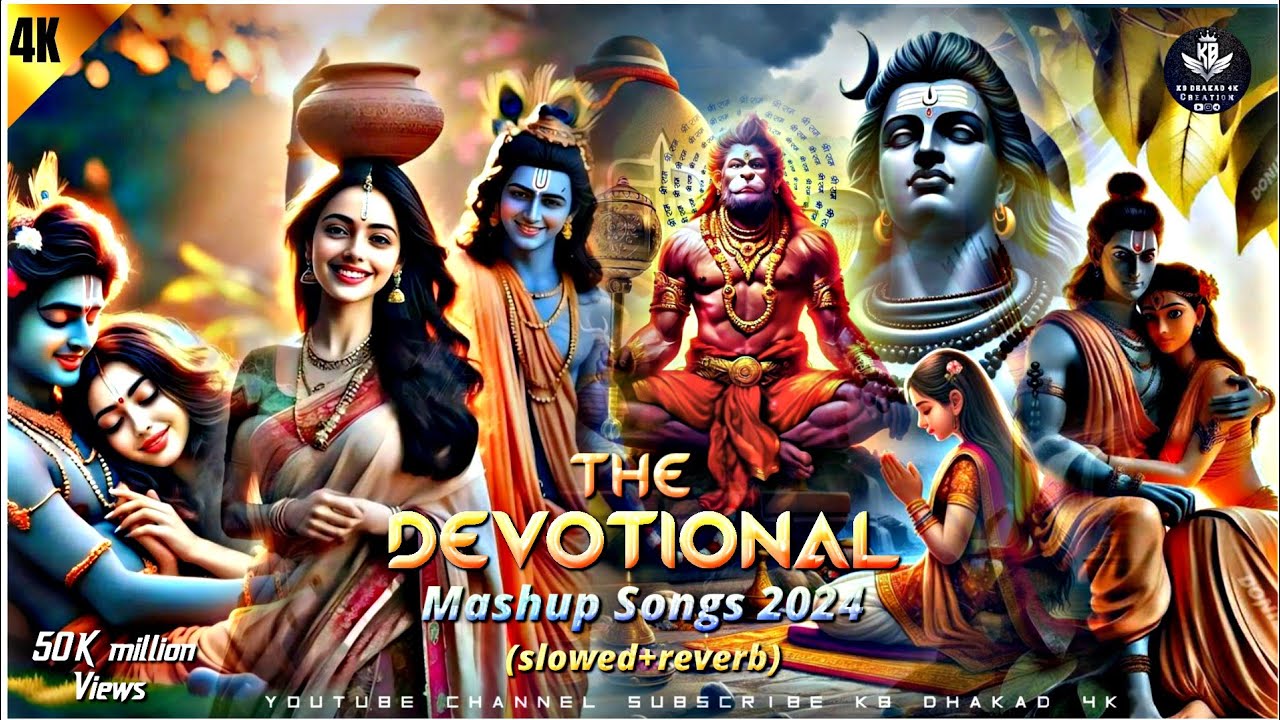 The Devotional Mashup | KB DHAKAD 4K | Shree Ram | Shree Krishna ...