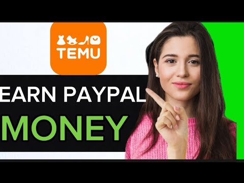 EARN PAYPAL MONEY ON TEMU! | MAKE MONEY ON TEMU (FULL GUIDE) - YouTube