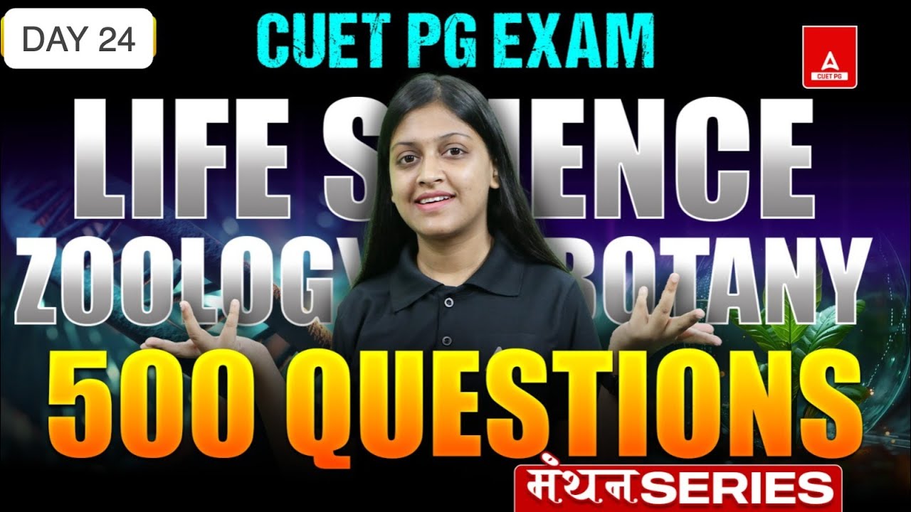 CUET PG 2025 Life Science Questions | CUET PG Botany and Zoology | CUET ...