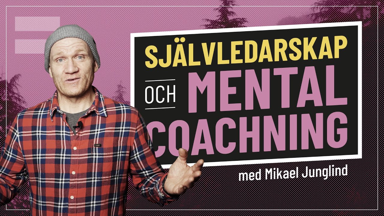 Självledarskap och mental coachning - YouTube
