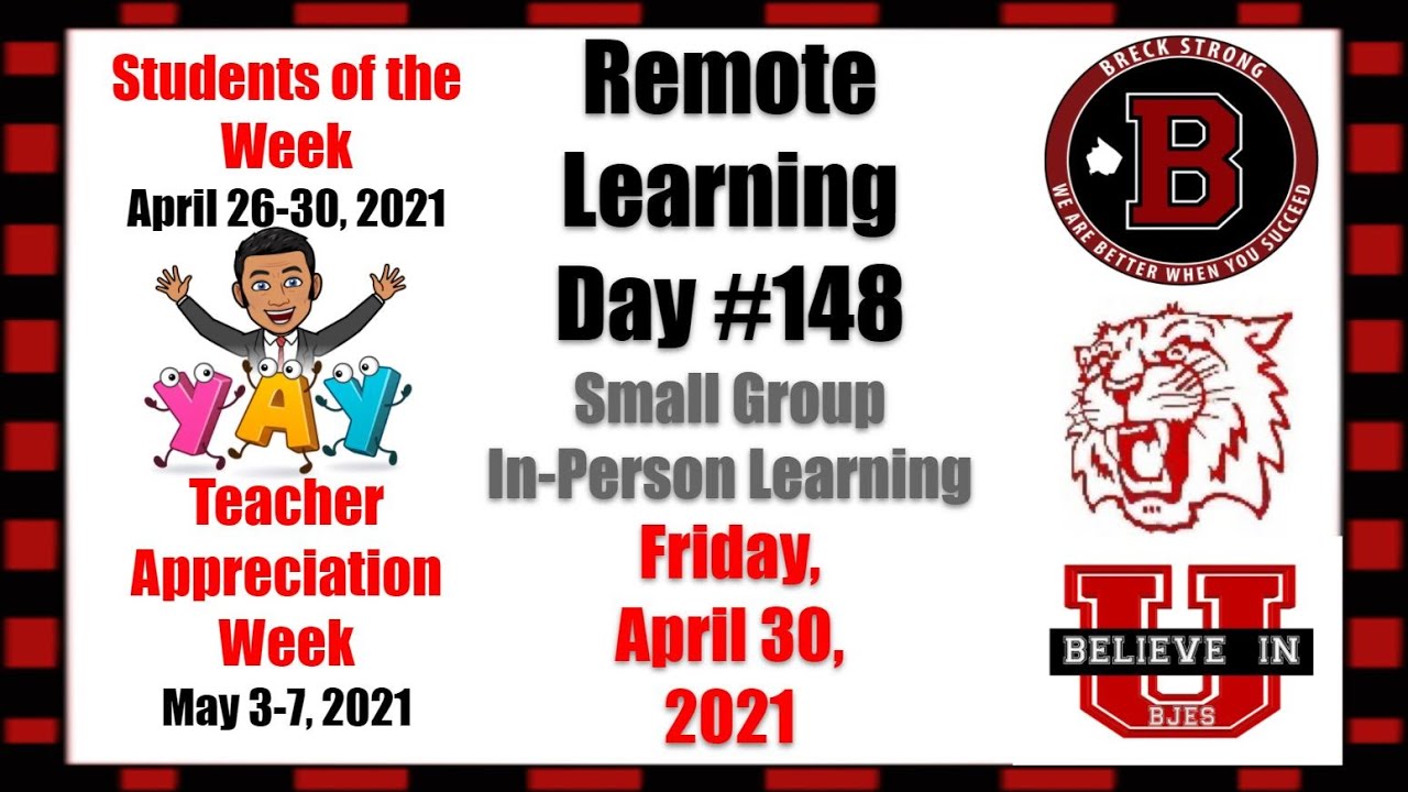 Remote Learning Day #148 - Small Group In-Person Learning - Friday ...