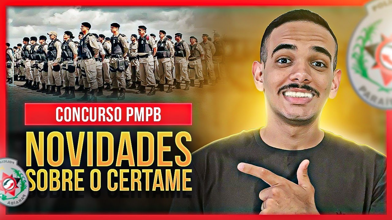 🔴 CONCURSO PMPB ÚLTIMAS ATUALIZAÇÕES - AGORA VAI!! 🔴 - YouTube