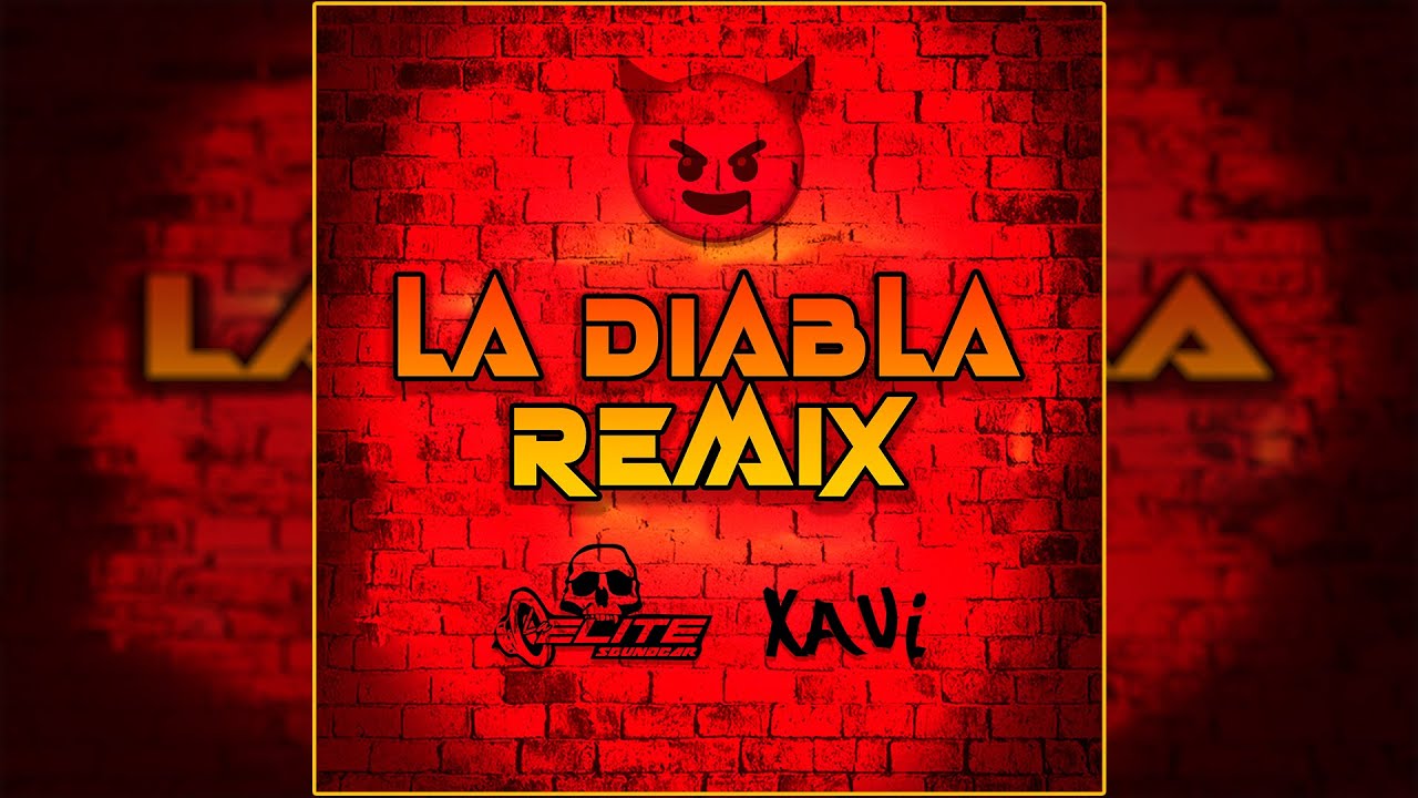 Xavi - La Diabla (Remix Aleteo Guaracha) x La Elite SoundCar - YouTube