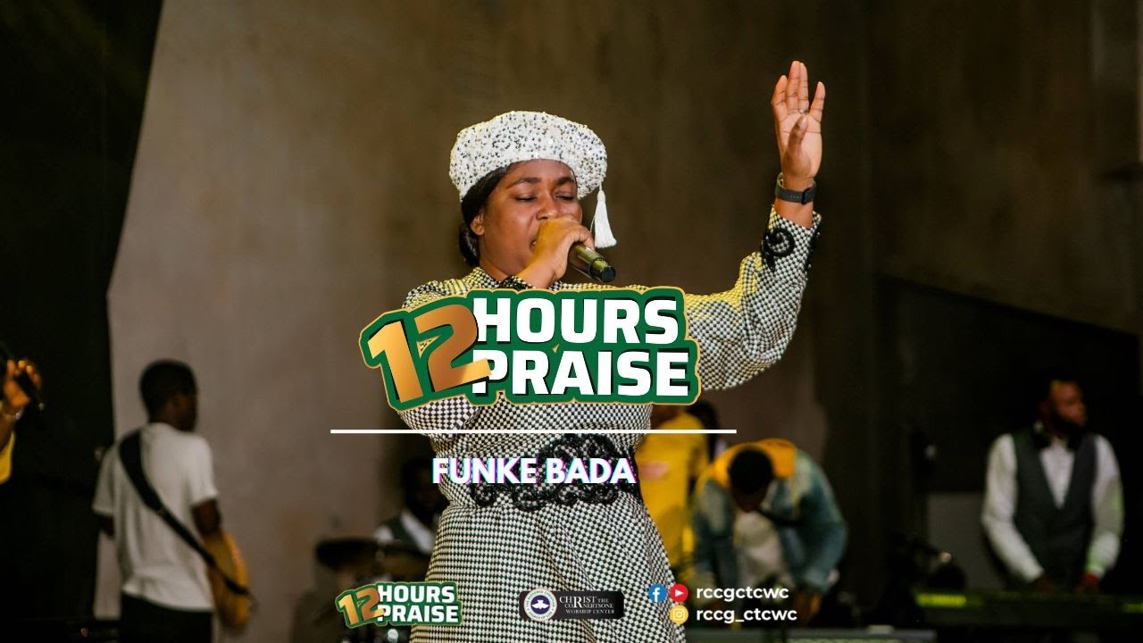 Funke Bada at 12Hours Praise | 1st October 2024 (RCCGCTCWC) - YouTube Music