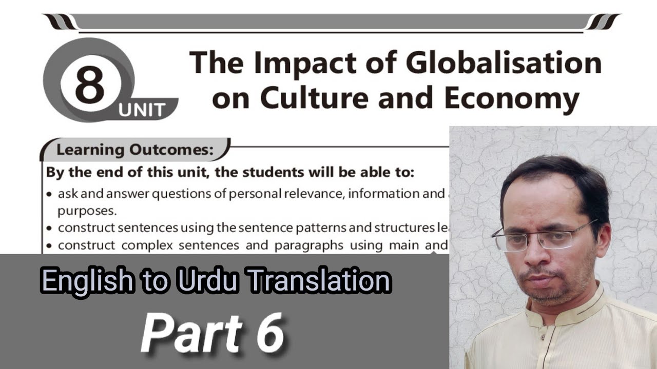 Class 9 English | Unit 8: Impact of Globalisation on Culture & Economy ...