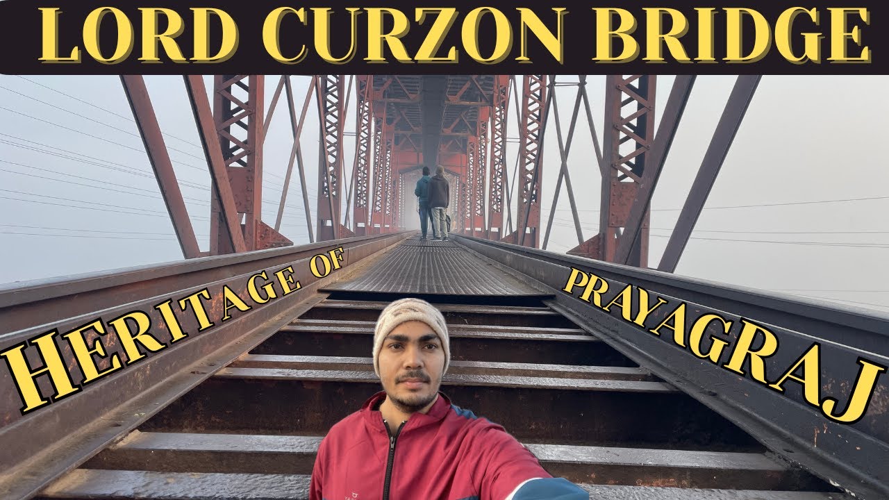 Lord Curzon Bridge || Prayagraj Trip || Lord Curzon Bridge allahabad ...
