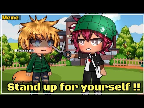 💥STAND UP TO YOURSELF 🔥 ||Meme|| [Alvin and the chipmunks] ||Gacha Club ...