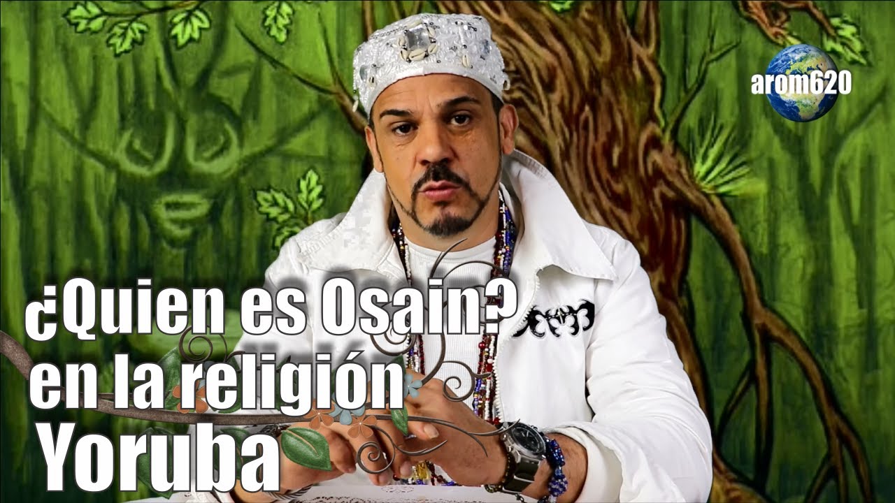 Osain del Monte, ¿Quien es y qué sabemos de él? entérate aquí. - YouTube
