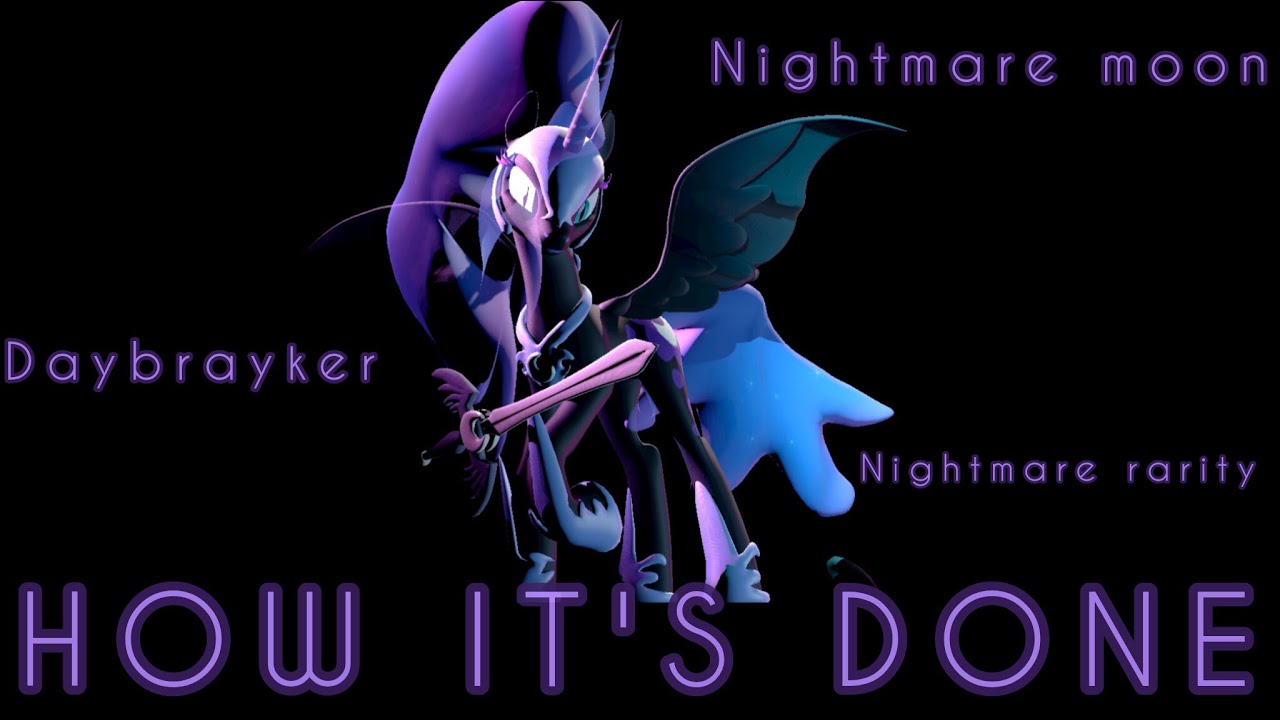 How It’s Done // MLP // SFM Short // Nightmares - YouTube