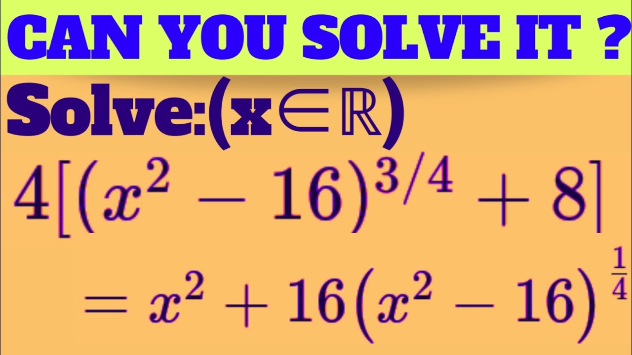 A Beautiful Algebra Problem||A Nice Olympiad Question||Math Problem ...