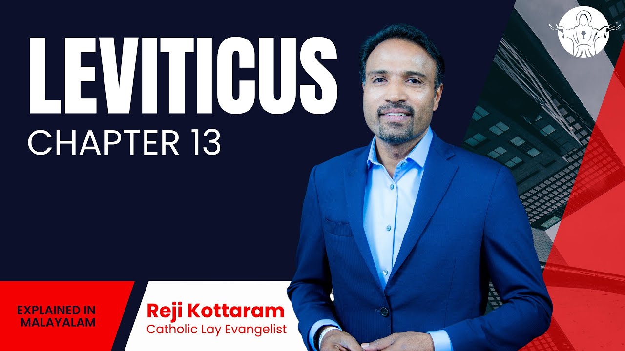 Leviticus | Chapter 13 | 16 SEP 2022 | Reji Kottaram, Catholic Lay ...