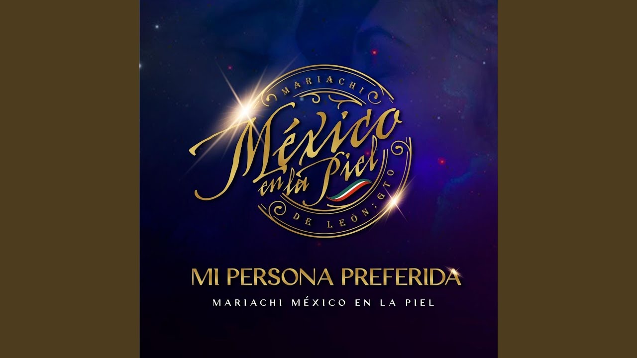 Mi Persona Preferida - YouTube