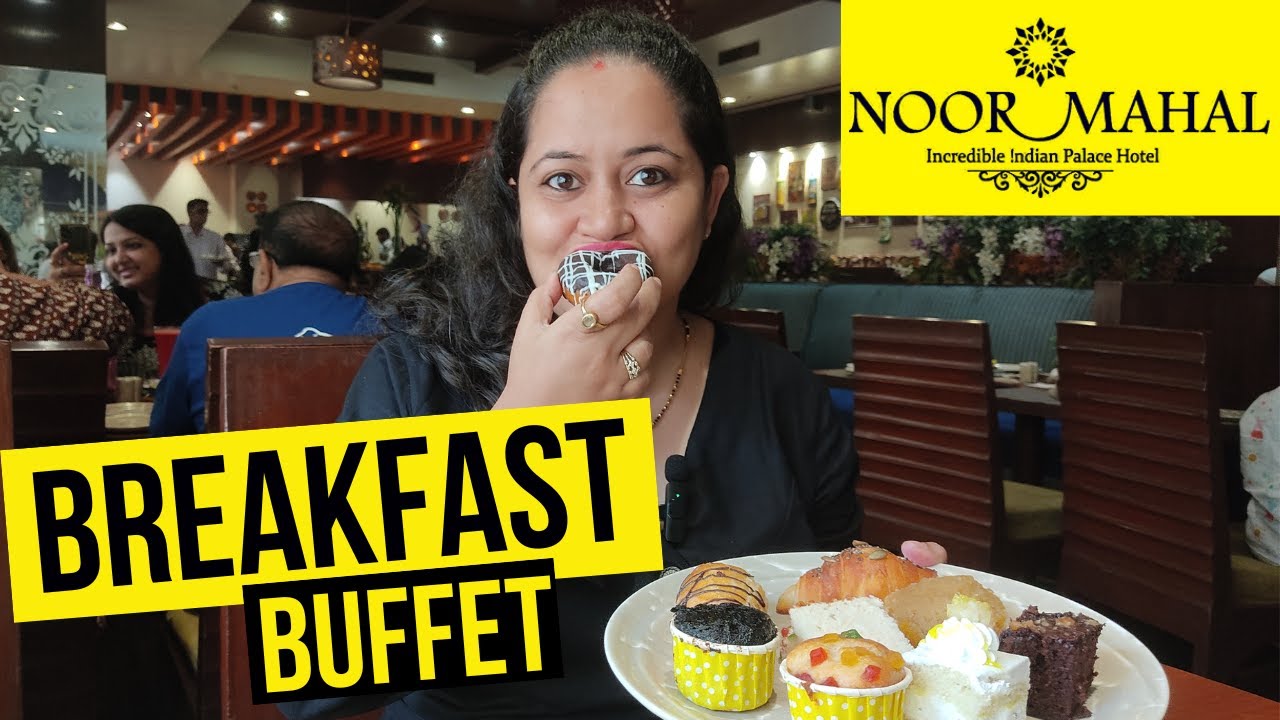 Noor Mahal Karnal - Royal Breakfast Buffet - Food Review Karnal - YouTube