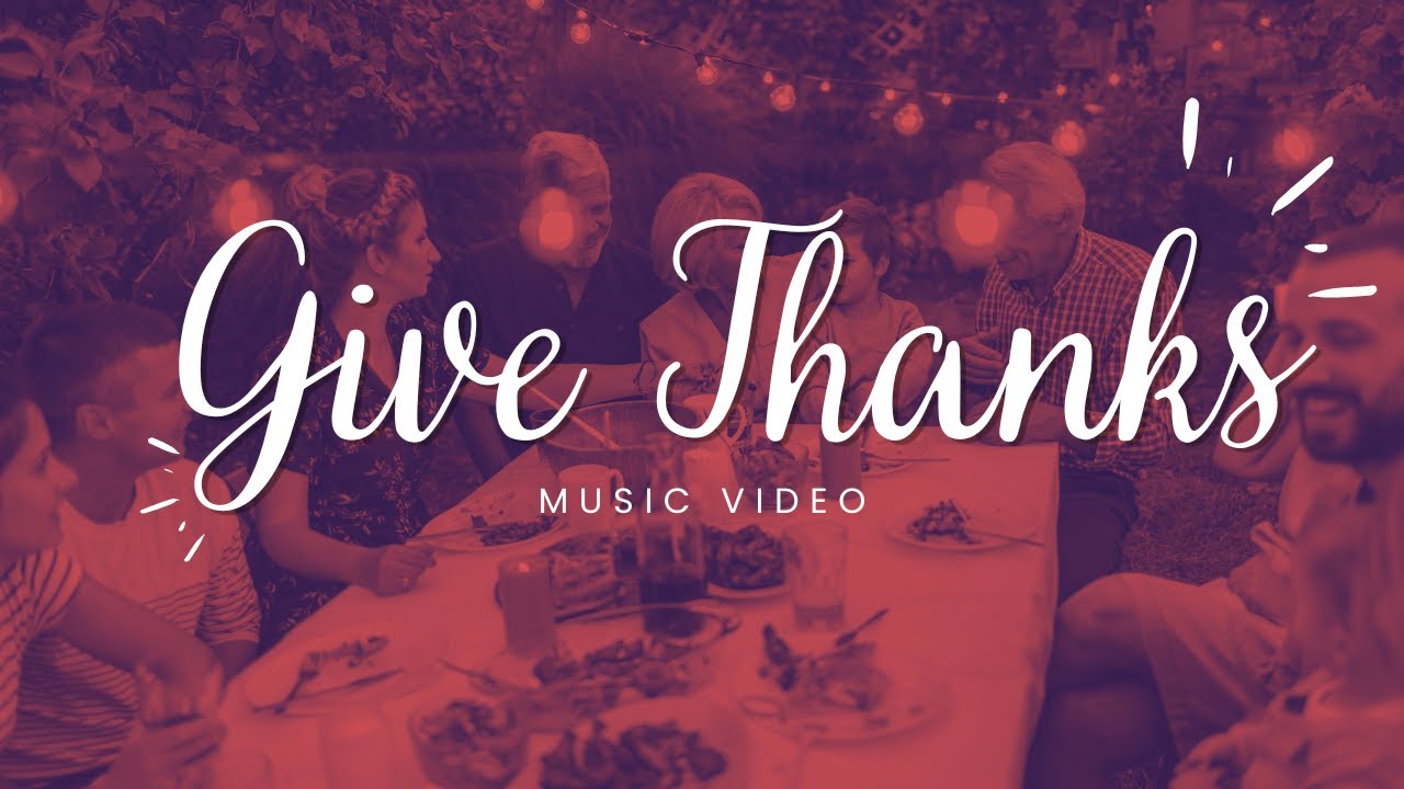 Musica | Give Thanks - YouTube