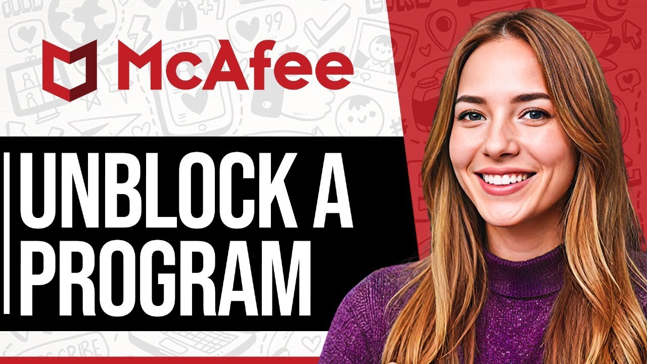 How to Block or Unblock a Program with McAfee Firewall (2024) - YouTube