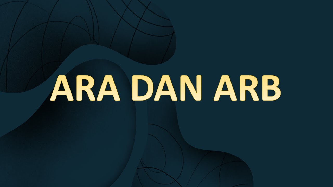Mengenal Istilah ARA dan ARB - YouTube