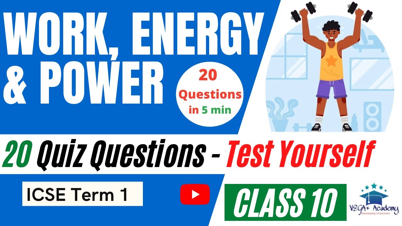 Work Energy & Power Quiz | ICSE Term 1 | ICSE Physics Class 10 Quiz ...