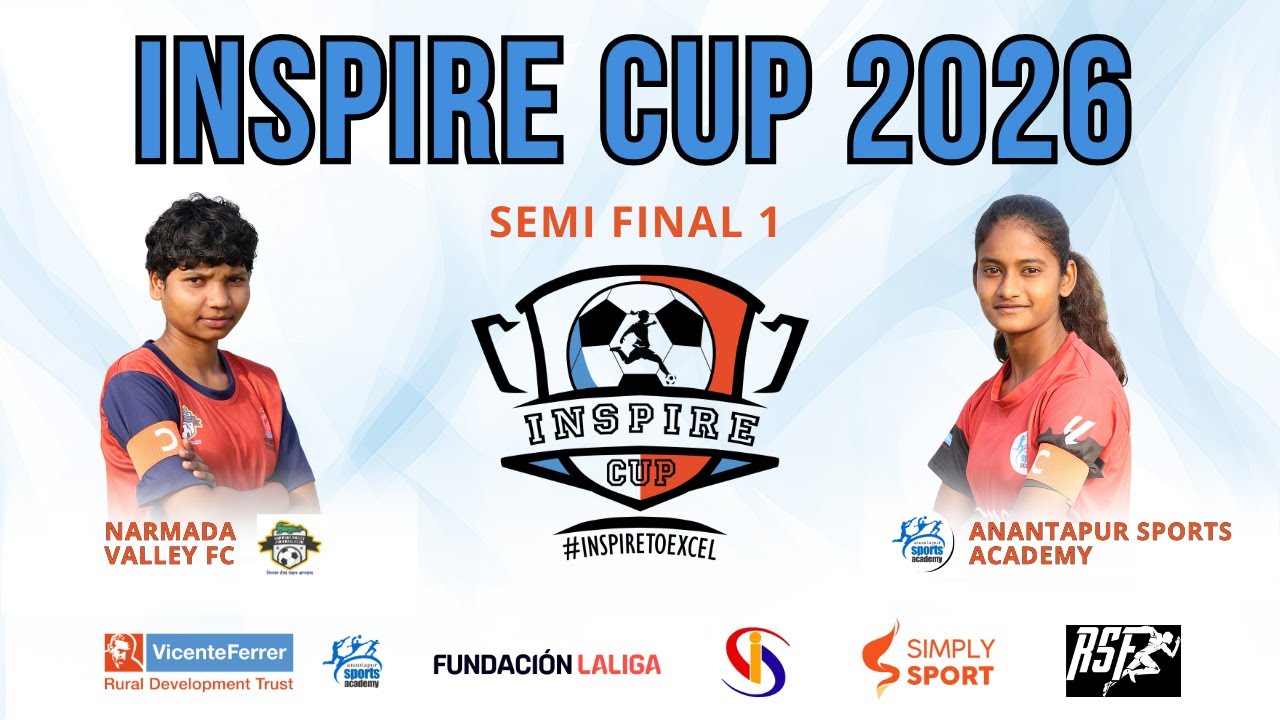 INSPIRE CUP 2026 | SEMI-FINALS 1 | NARMADA VALLEY FC v/s ANANTAPUR ...