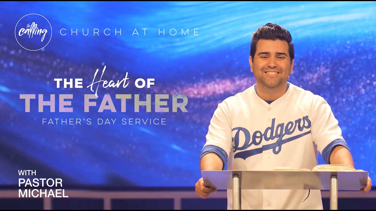 The Heart of The Father - Pastor Michael | The Calling Church - YouTube
