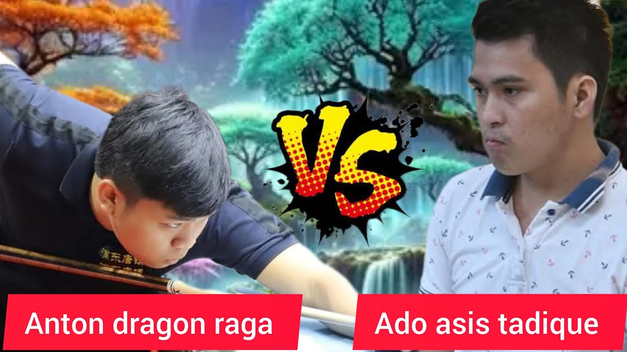 ANTON DRAGON RAGA VS ADO ASIS 8/10 PARTIDA 10 BALLS RACE 21 BET 220K ...