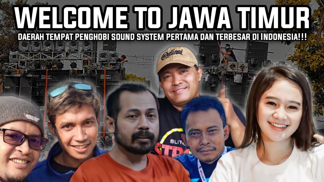 Jawa timur tempatnya penghobi sound system pertama dan terbesar di ...