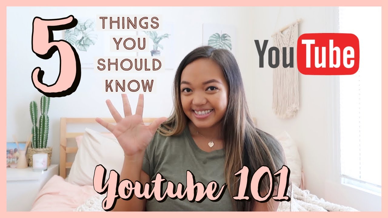 5 Things You Should Know Before Starting a Youtube Channel - YouTube