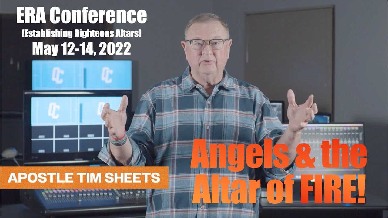 Tim Sheets ⎮ANGELS & THE ALTAR OF FIRE ⎮ERA Conference May 12-14 Dutch ...