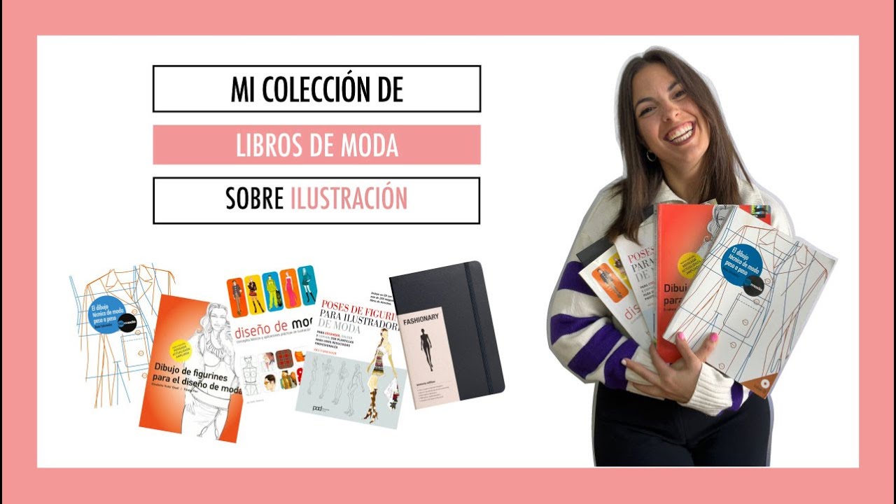 Mis libros de moda parte 3. Libros sobre ilustración de moda - YouTube