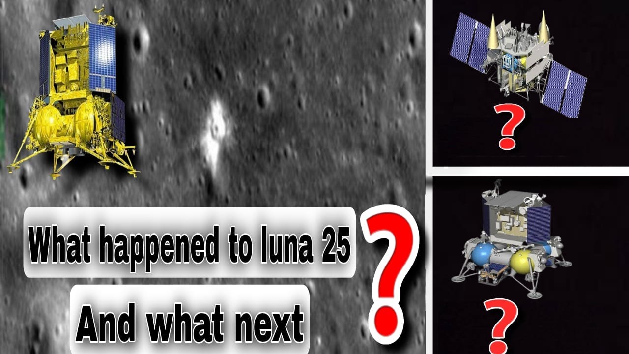 What happened to Luna-25? AND Will Russia continue with its lunar ...