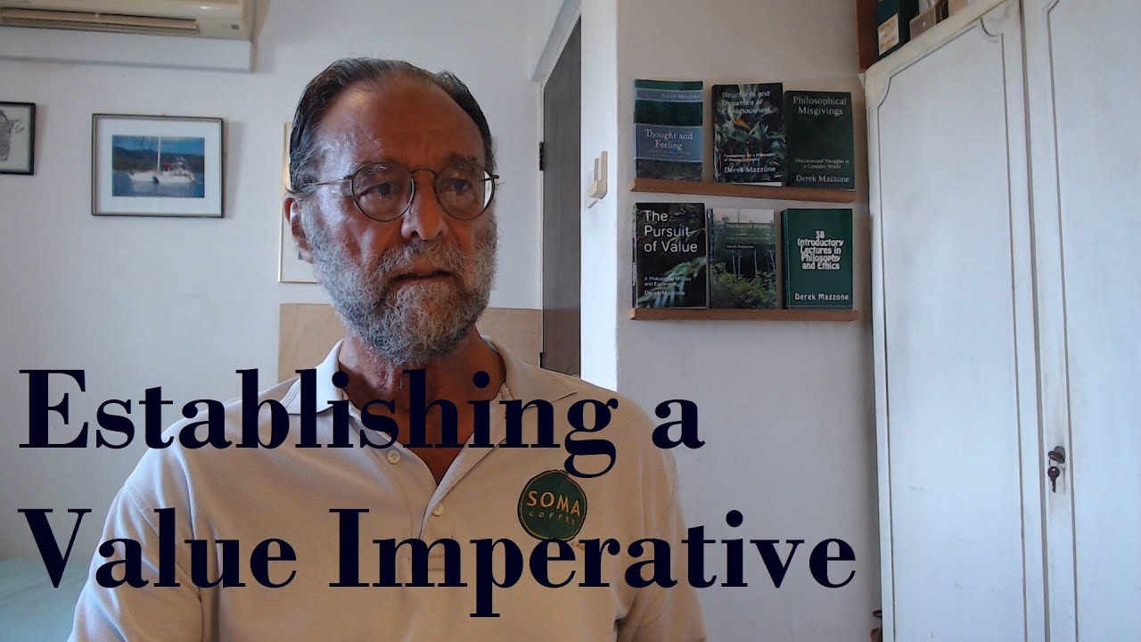 Philosophy of Value Podcast, S7, 11, A Value Imperative - YouTube