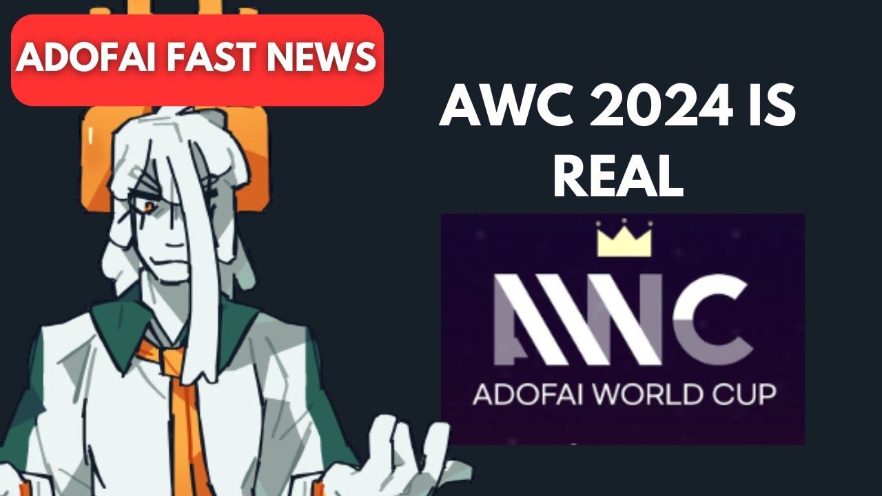AWC 2024 IS REAL AND THE AWC FORM FEEDBACK (Adofai Fast News) - YouTube
