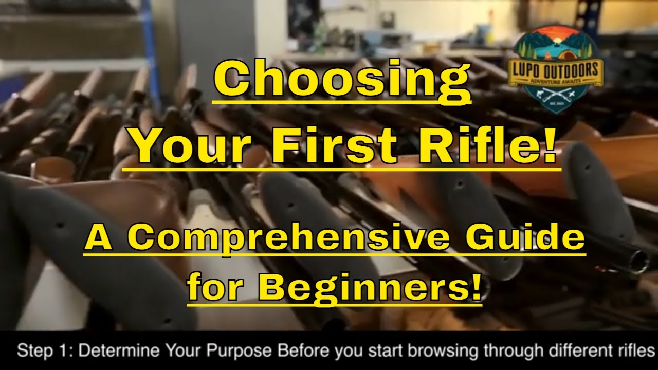 Choosing Your First Rifle! A Comprehensive Guide for Beginners! - YouTube