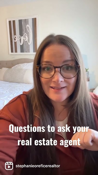Questions To Ask Your Real Estate Agent Youtube