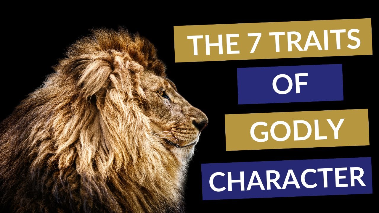 The 7 Traits of Godly Character | Thriving on Purpose - YouTube