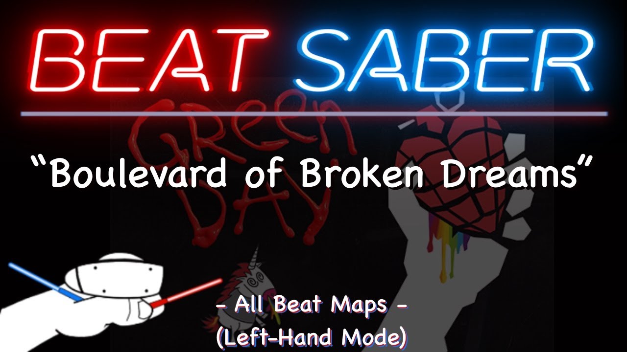 "Boulevard of Broken Dreams" by Green Day - All Beat Maps - Left-hand Mode (PS VR2) - YouTube