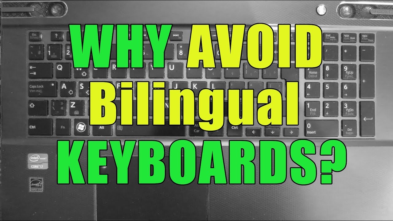 Bilingual Keyboards WHY AVOID THEM ? - YouTube