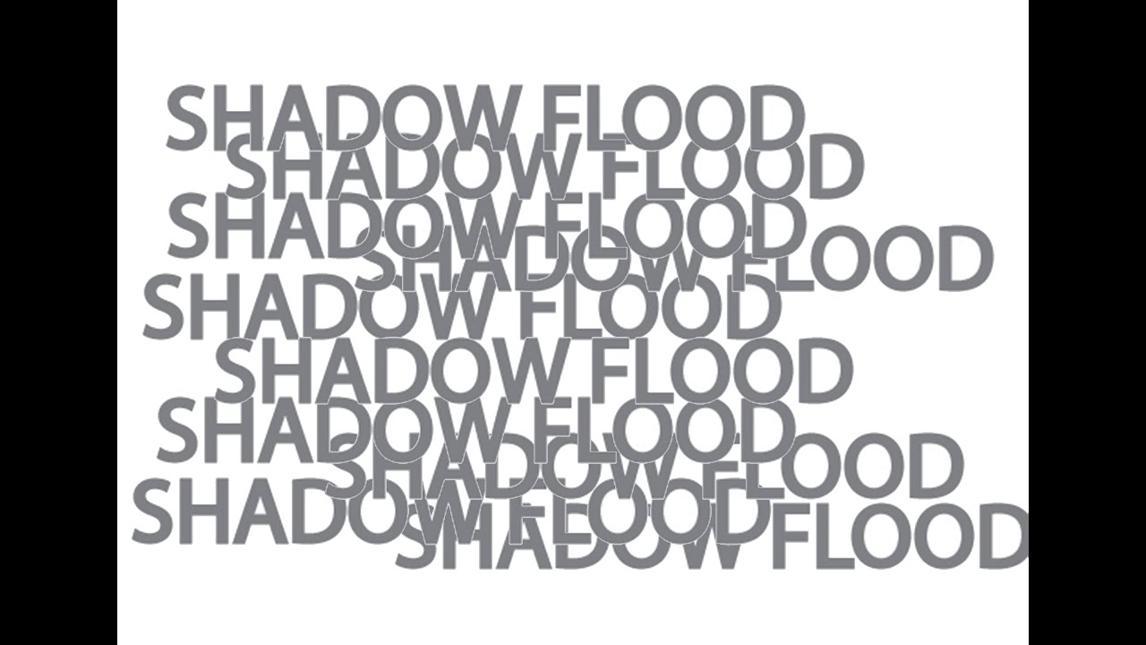 Shadow Flood - YouTube