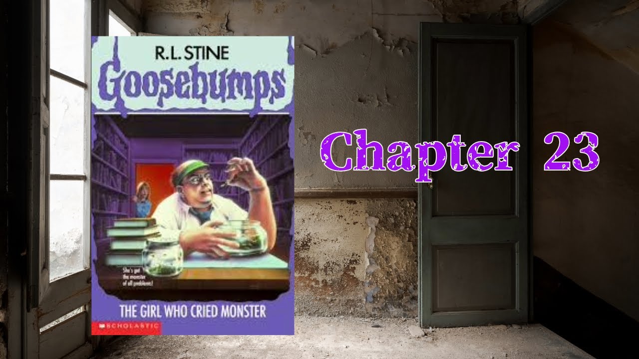 Goosebumps: The Girl Who Cried Monster - Chapter 23 - YouTube